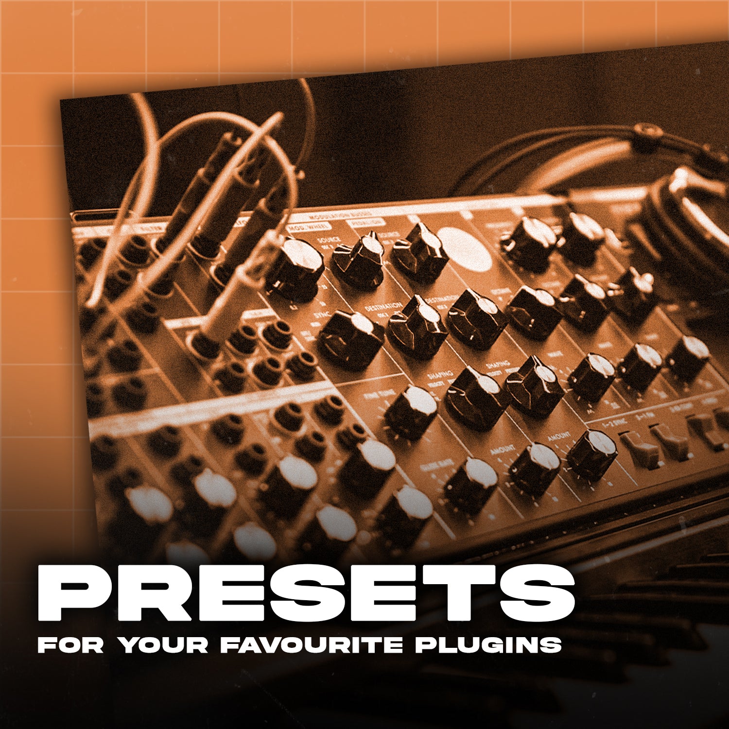 Presets – ProdbyJack